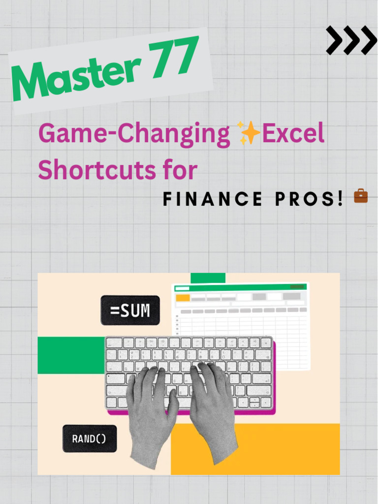 Master Excel - 77 Shortcuts To Elevate Your Finance Game! | PDF ...