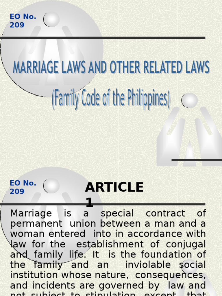 Marriage Laws and Requirements in EO 209 | PDF | Annulment | Marriage