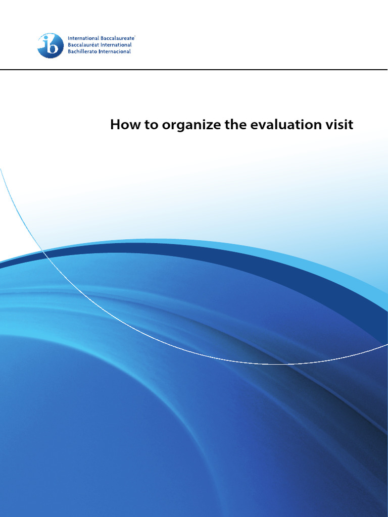 Organizing an IB Evaluation Visit Guide | PDF | Evaluation