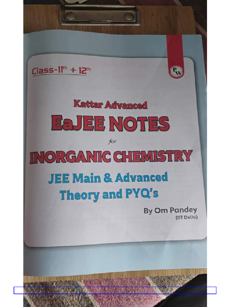EaJEE Handwritten Notes for Inorganic Chemistry by Om Pandey | PDF ...