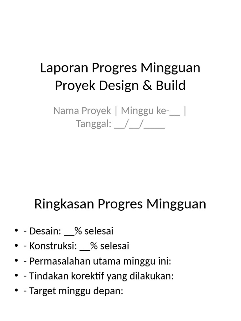 Laporan Progres Mingguan Proyek Design & Build | PDF