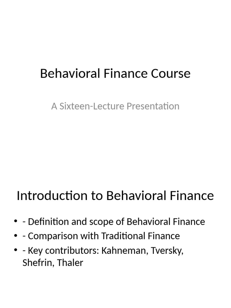 Behavioral Finance Presentation | PDF | Behavioral Economics ...