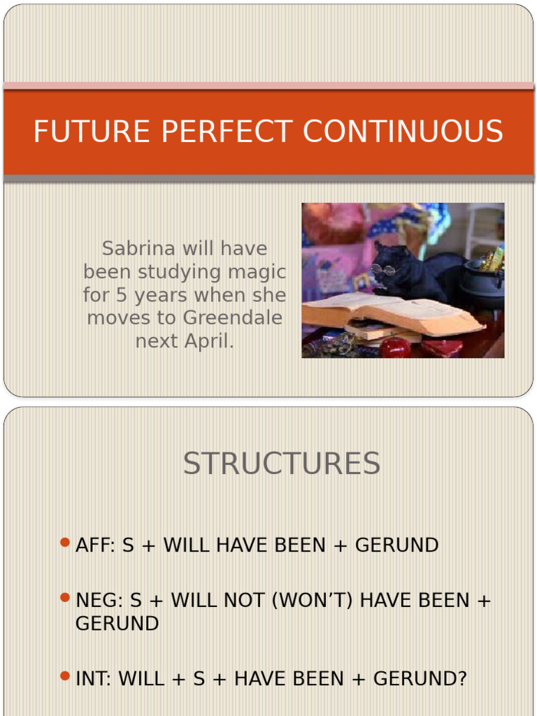 Future Perfect Simple and Future Perefct Continuou Teacher Development ...