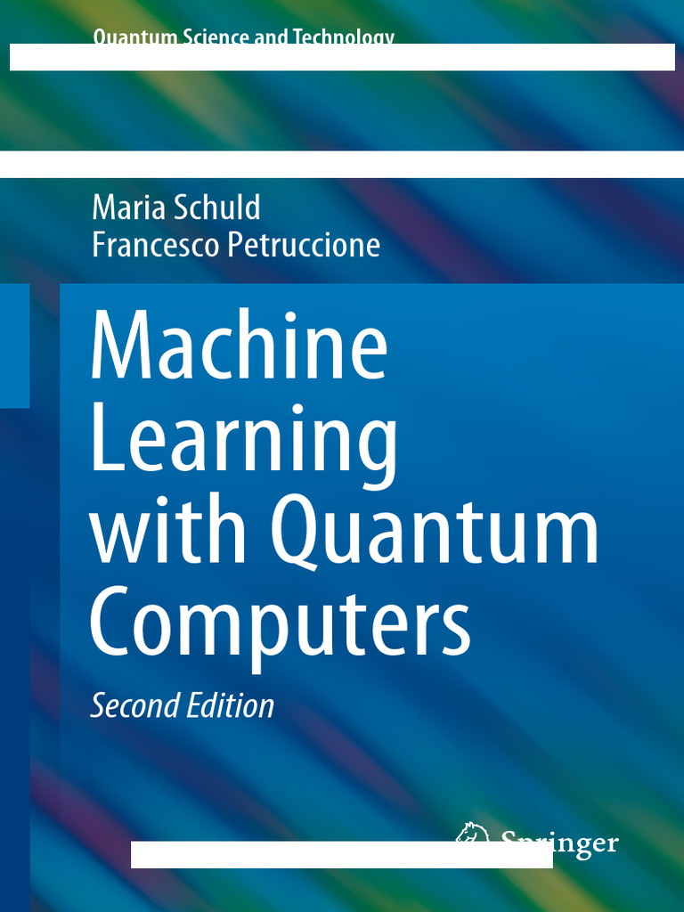 Quantum Machine Learning Overview | PDF | Machine Learning | Quantum ...
