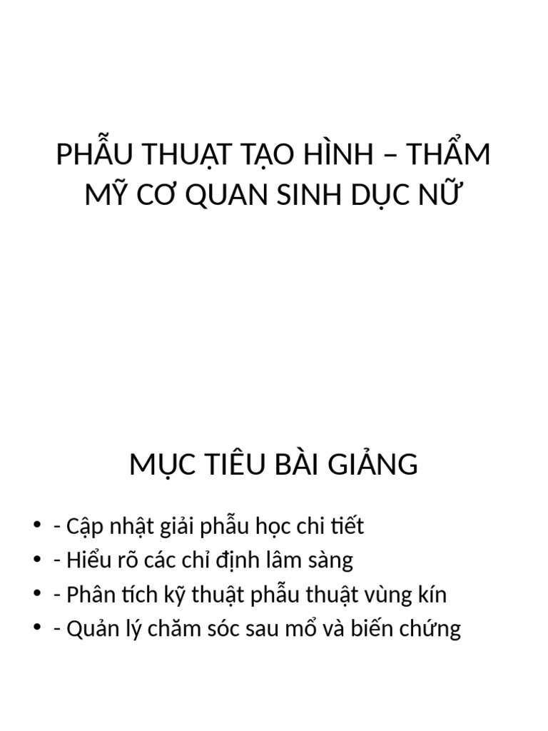 Bai Giang Phau Thuat Vung Kin 40 Slide Chuyen Sau | PDF
