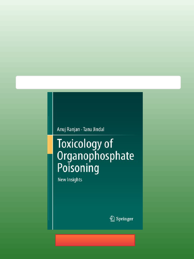 (Ebook) Toxicology of Organophosphate Poisoning: New Insights by Anuj ...
