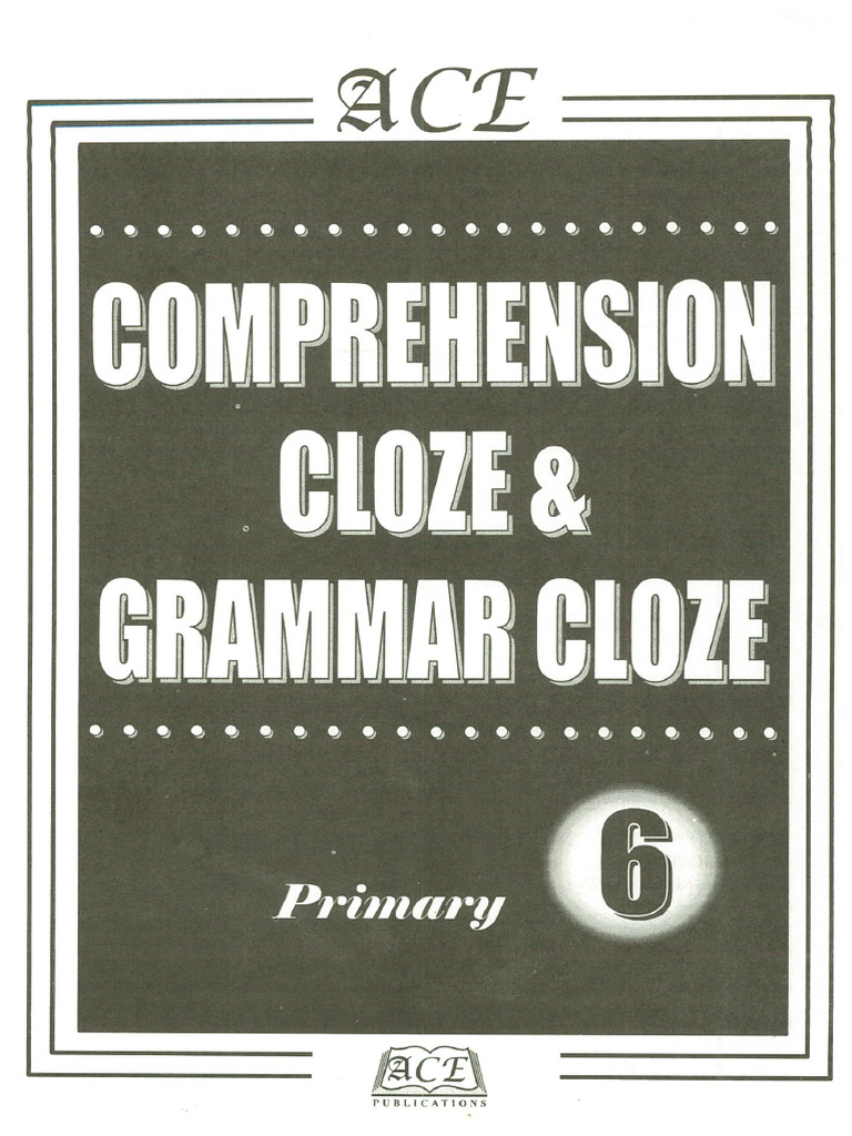 P6 Comprehension Cloze & Grammar Cloze | PDF