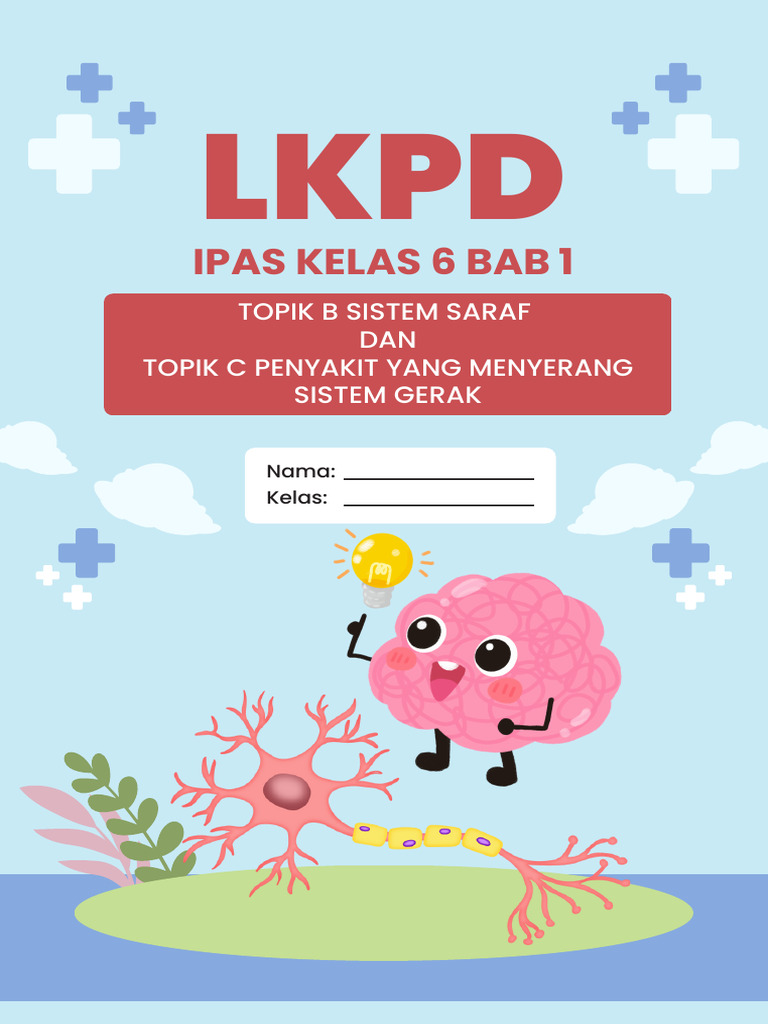 Salinan LKPD Ipas Kelas 6 Bab 1 Topik B Dan C Sistem Saraf Dan Penyakit Yang Menyerang Sistem ...