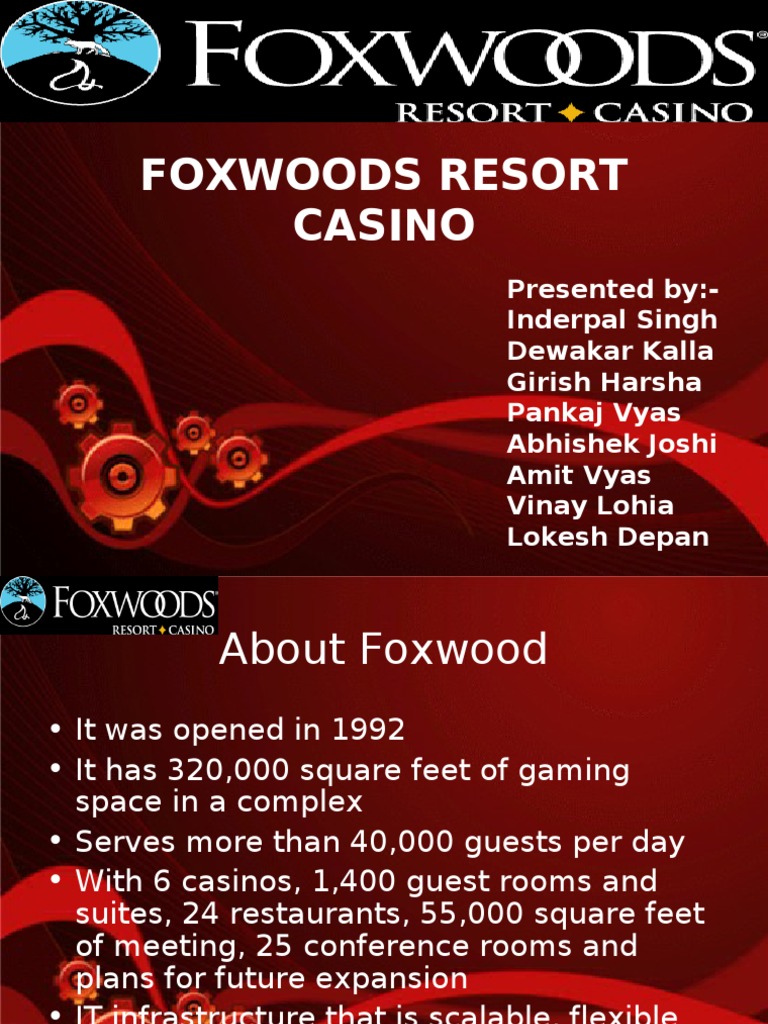 Foxwoods Case Study | PDF | Application Software | Information Technology