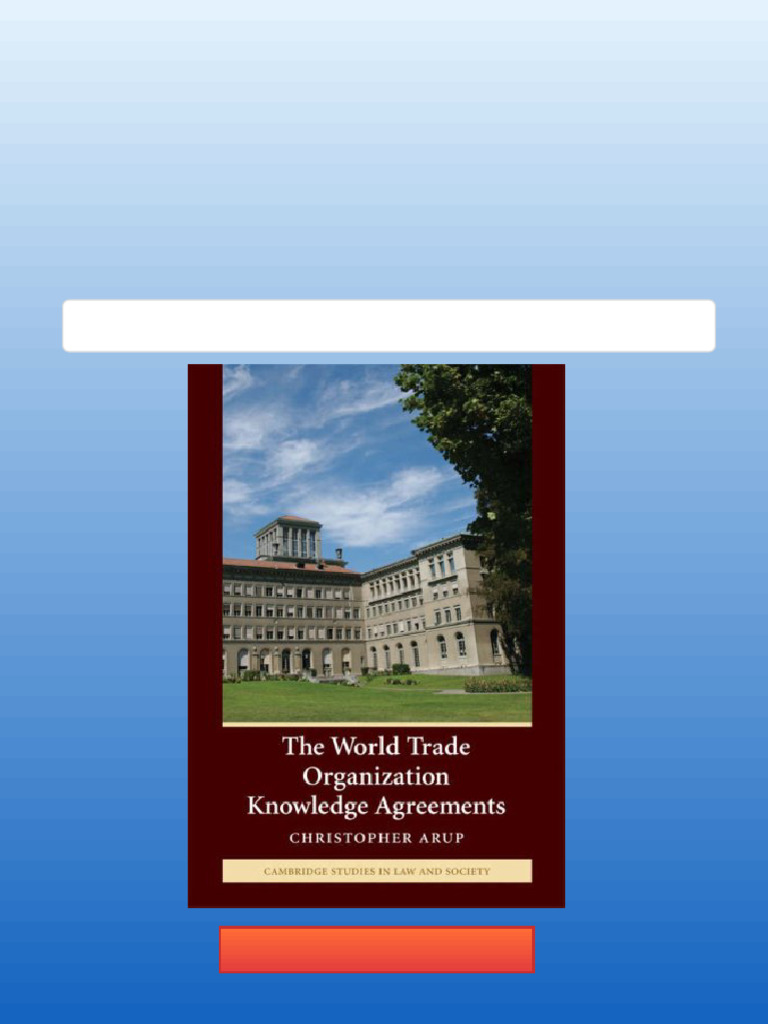 The World Trade Organization Knowledge Agreements 2nd Edition ...