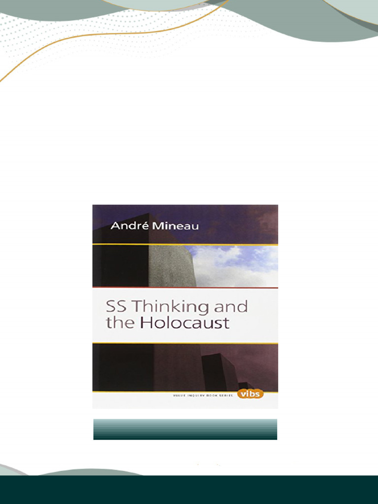 SS Thinking and The Holocaust Andr Mineau & Andre Mineau Full Digital ...
