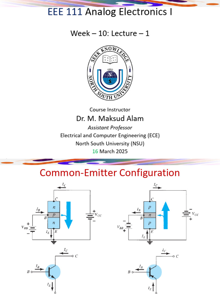 Week 10 Lecture 1 - CE, CC BJT-Operation, Characteristics, Fixed-Bias ...