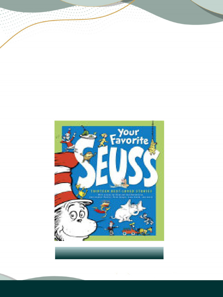Your Favorite Seuss 13 Stories and Essays Dr. Seuss Full Digital ...