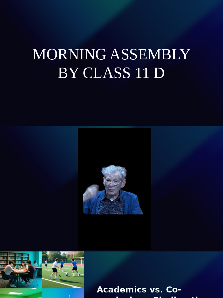Morning Assembly Class 11D-1 | PDF | Mentorship | Curriculum