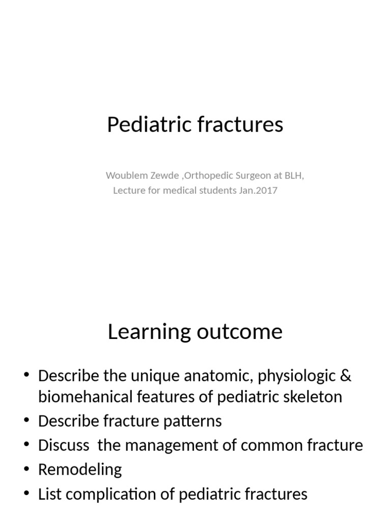 Pediatric Fractures: Overview and Management | PDF | Skeletal System ...