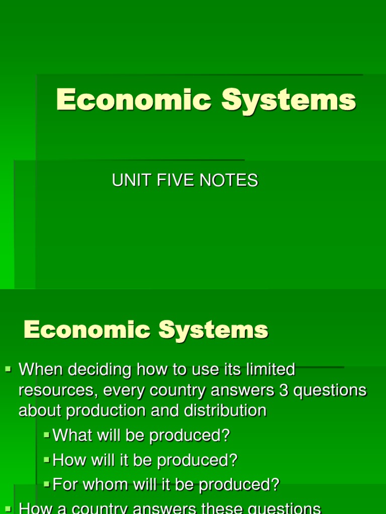 Economic Systems: Unit Five Notes | PDF | Economic System | Market Economy