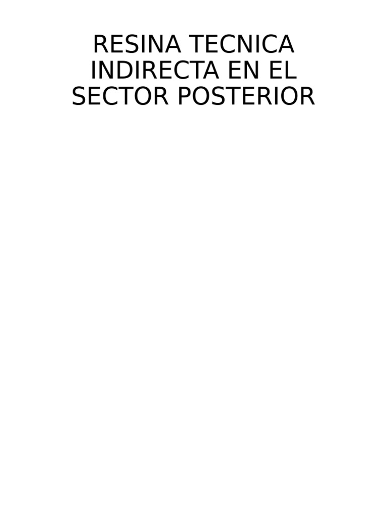 Resina Tecnica Indirecta en El Sector Posterior | PDF