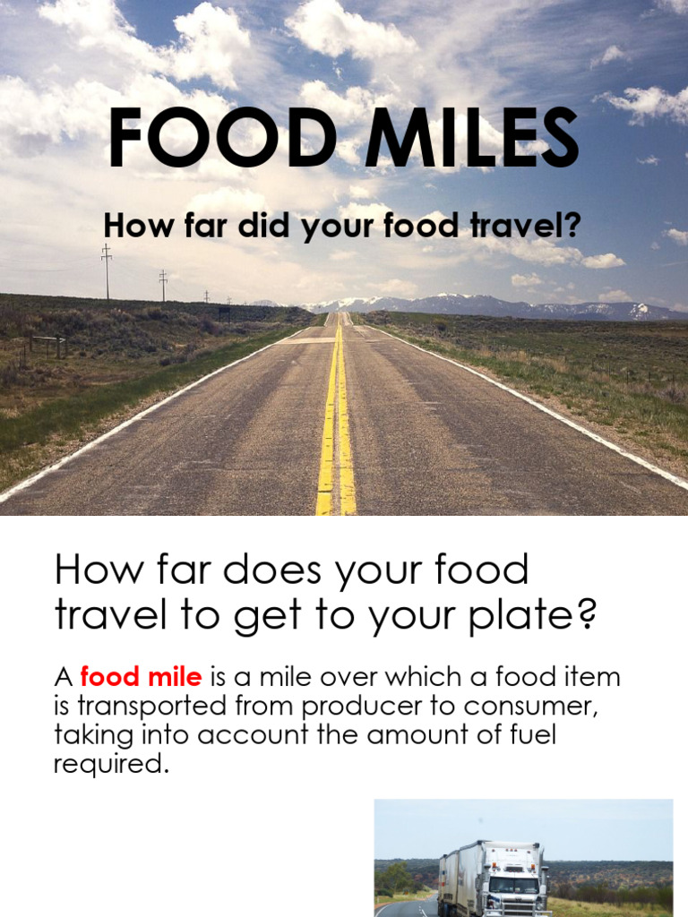 Understanding Food Miles and Sustainability | PDF