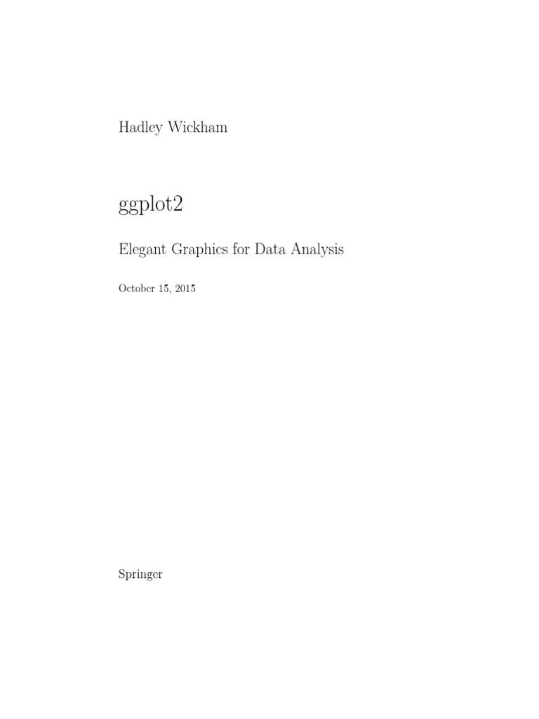 Ggplot2 (Elegant Graphics For Data Analysis) (2nd Edition) Wickham | PDF | Computing