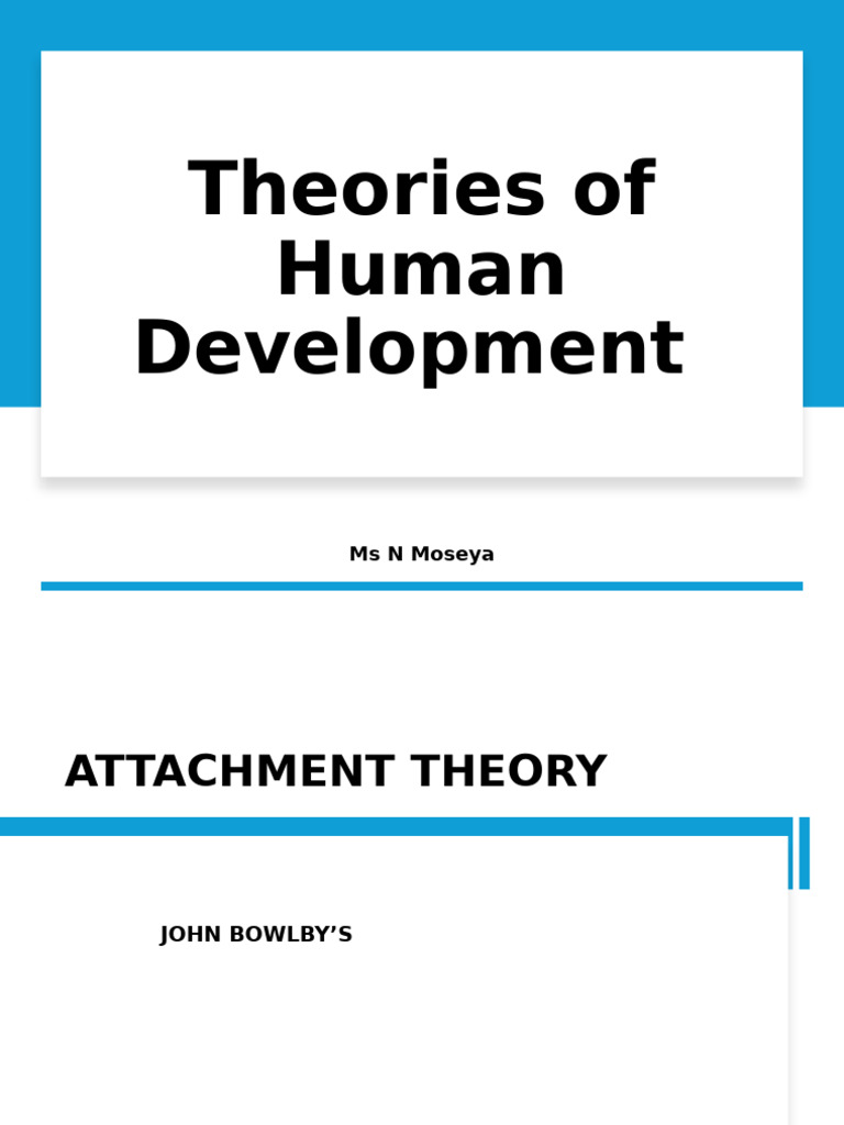 6 HPSY012 - Theories of Human Development - Attachement Theory | PDF ...