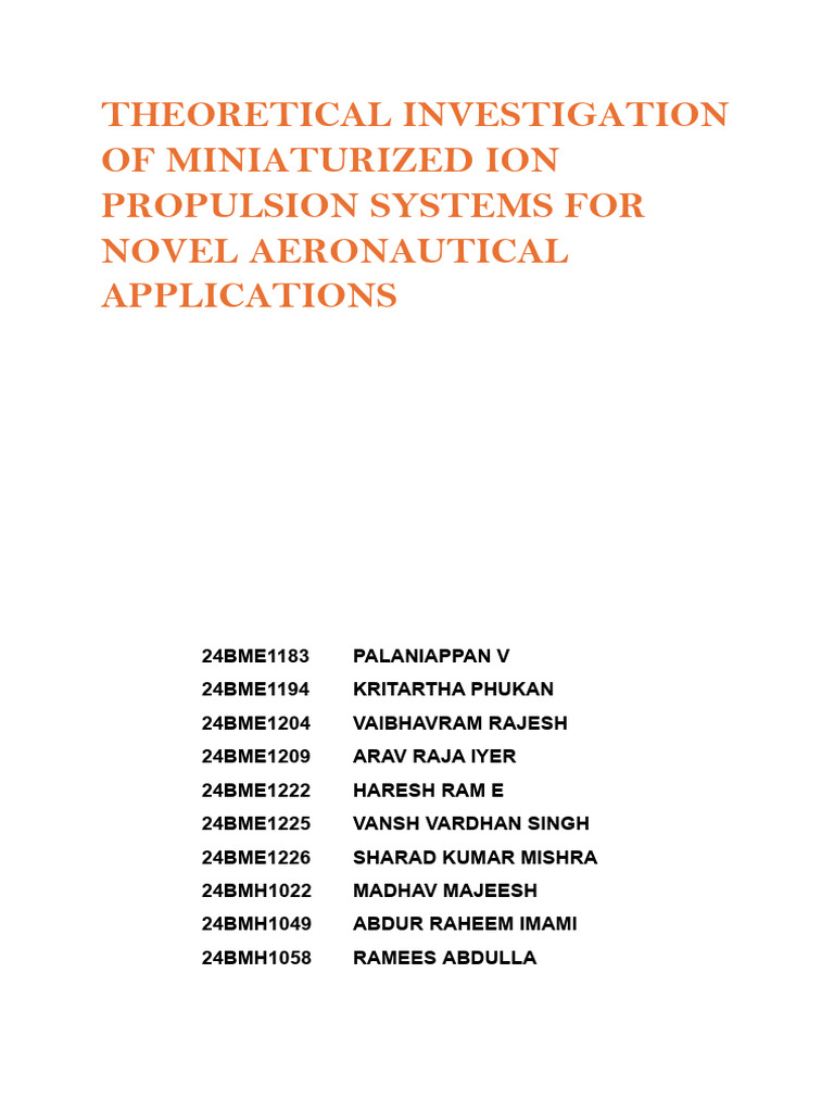 Theoretical Investigation of Miniaturized Ion Propulsion Systems For ...