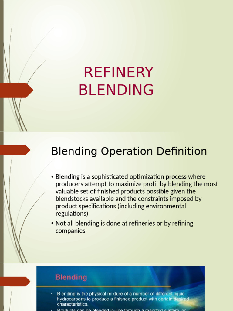 Refinery Blending Process Overview | PDF | Oil Refinery | Gasoline