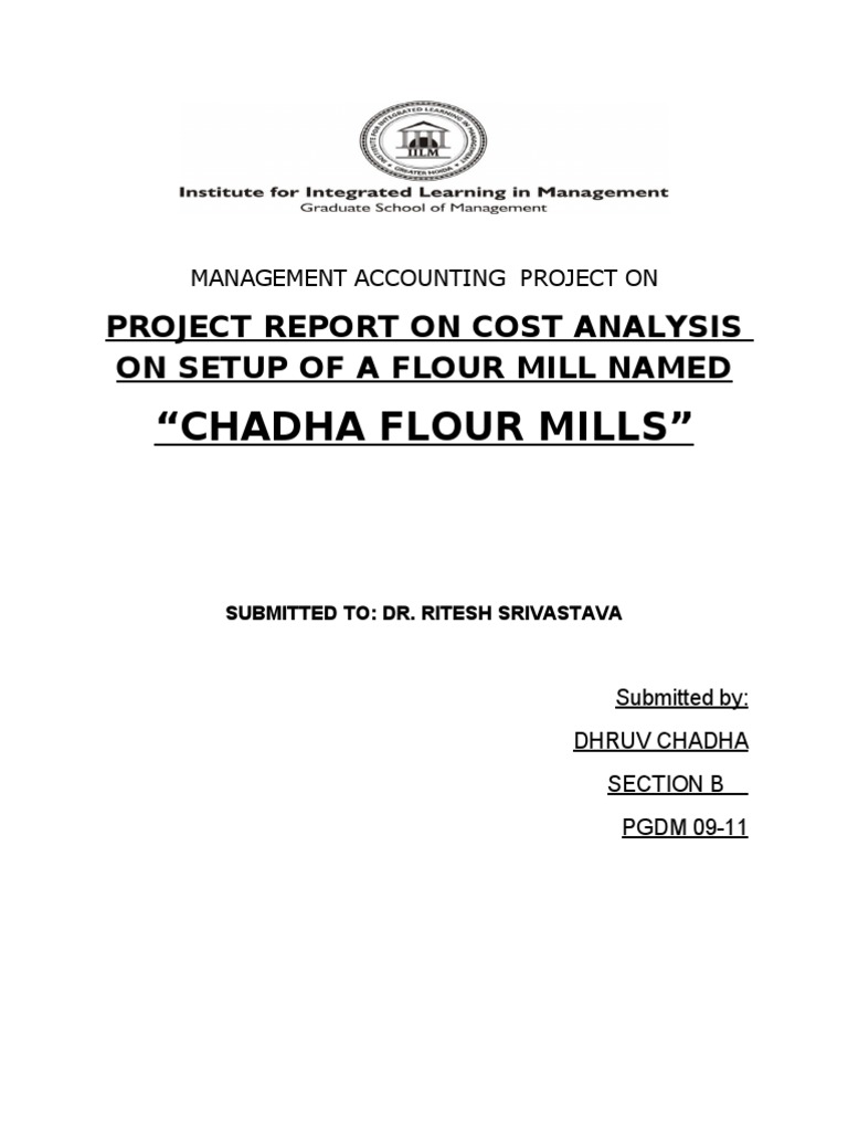 "Chadha Flour Mills": Project Report On Cost Analysis On Setup of A ...