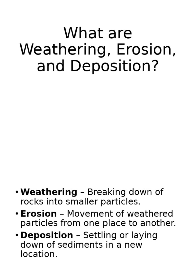 Weathering, Erosion and Deposition | PDF | Erosion | Glacier
