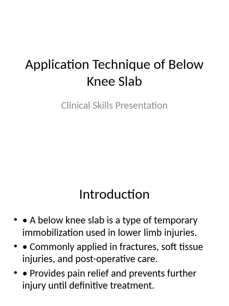 Below Knee Slab Application Techniques | PDF
