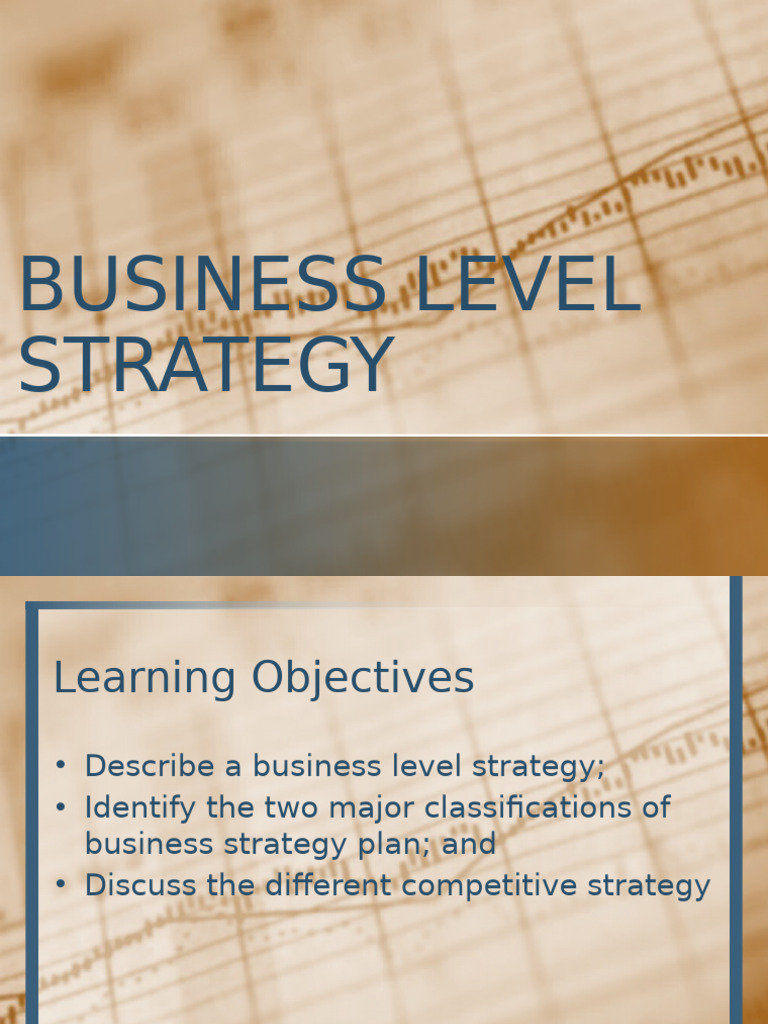Business Level Strategy | PDF | Strategic Management | Competitive ...