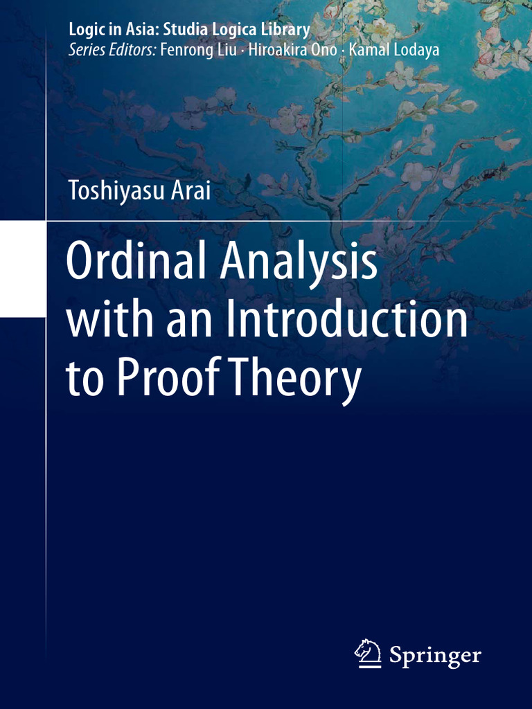 Ordinal Analysis With An Introduction To Proof Theory (Logic - Toshiyasu Arai | PDF ...