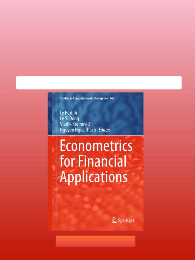 Econometrics For Financial Applications 2nd Edition Ly H. Anh Available ...