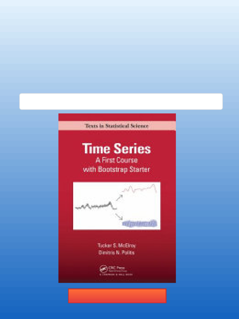 Time Series A First Course With Bootstrap Starter 1st Edition Tucker S. Mcelroy Digital Download ...