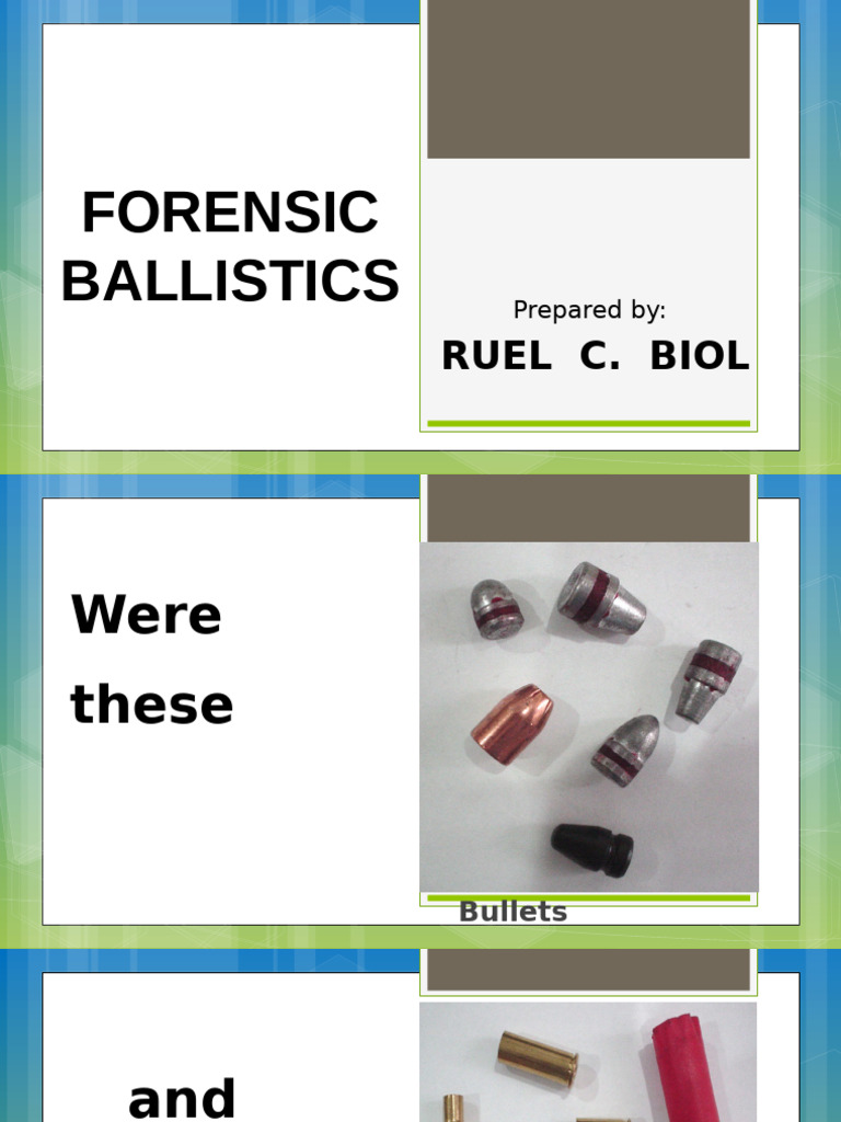 Forensic Ballistics Overview | PDF | Cartridge (Firearms) | Firearms