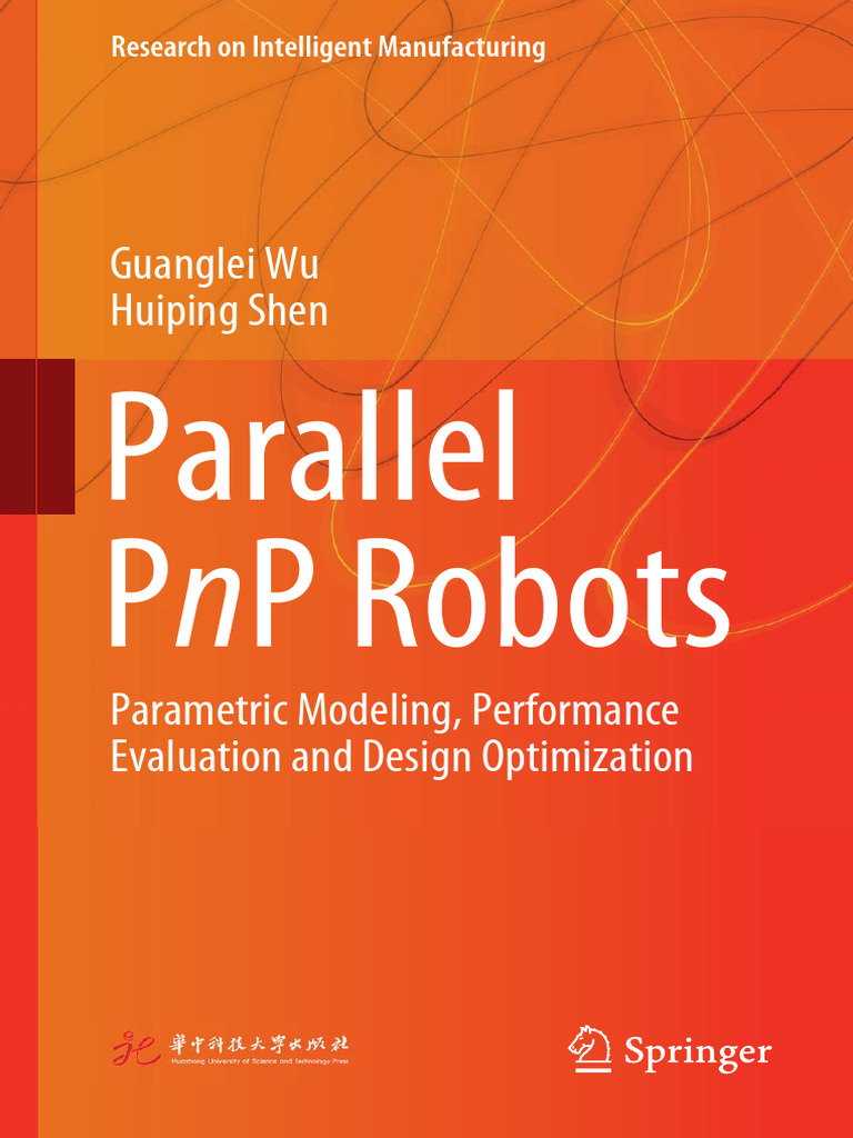 Parallel P P Robots: Guanglei Wu Huiping Shen | PDF | Kinematics ...