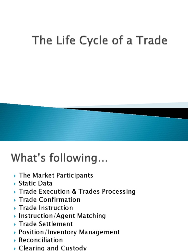 2.the Life Cycle of A Trade | PDF | Repurchase Agreement | London Stock ...