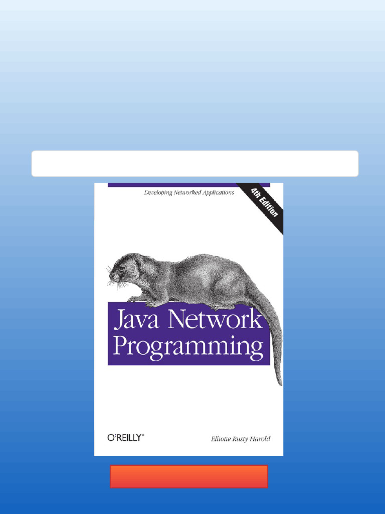 Java Network Programming Fourth Edition Harold Elliotte Digital Version ...