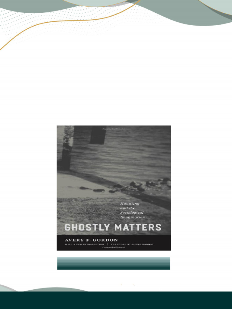 Ghostly Matters Haunting and The Sociological Imagination 2nd Edition ...