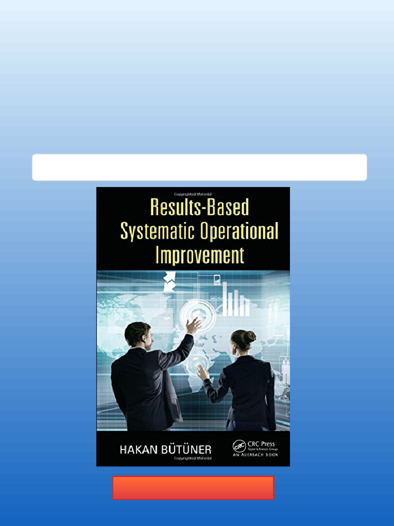 Results-Based Systematic Operational Improvement 1st Edition Butuner ...