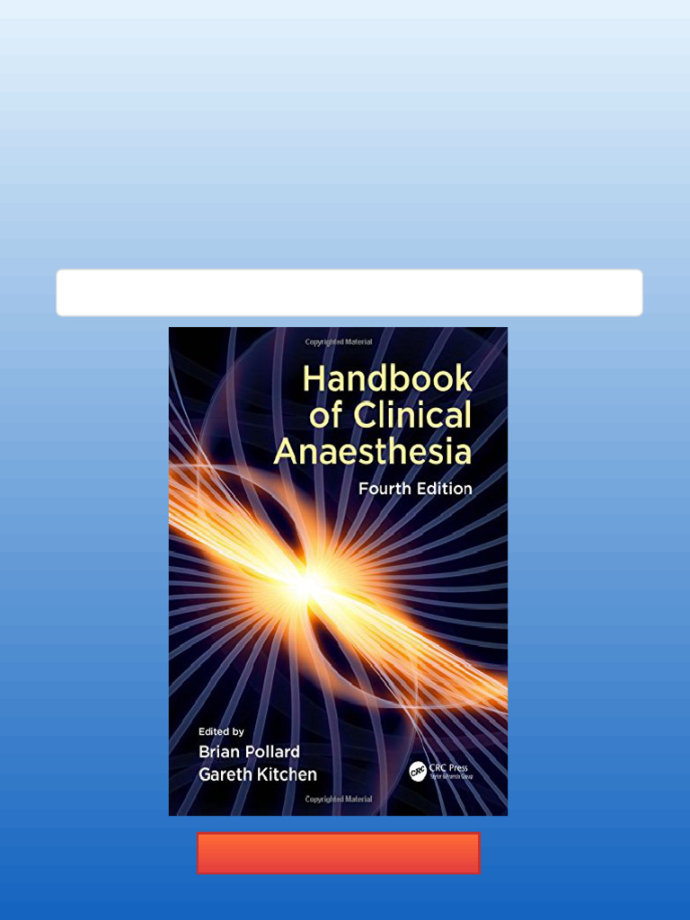 Handbook of Clinical Anaesthesia, Fourth Edition Brian J Pollard Full ...