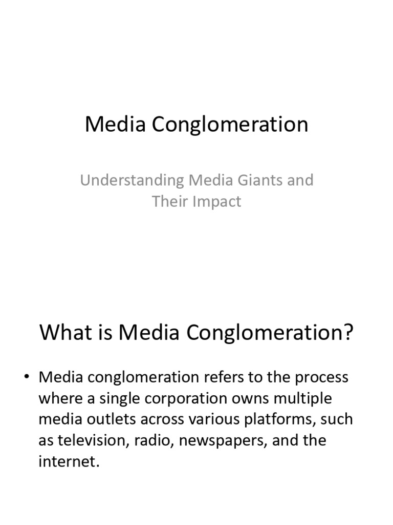Understanding Media Conglomeration | PDF