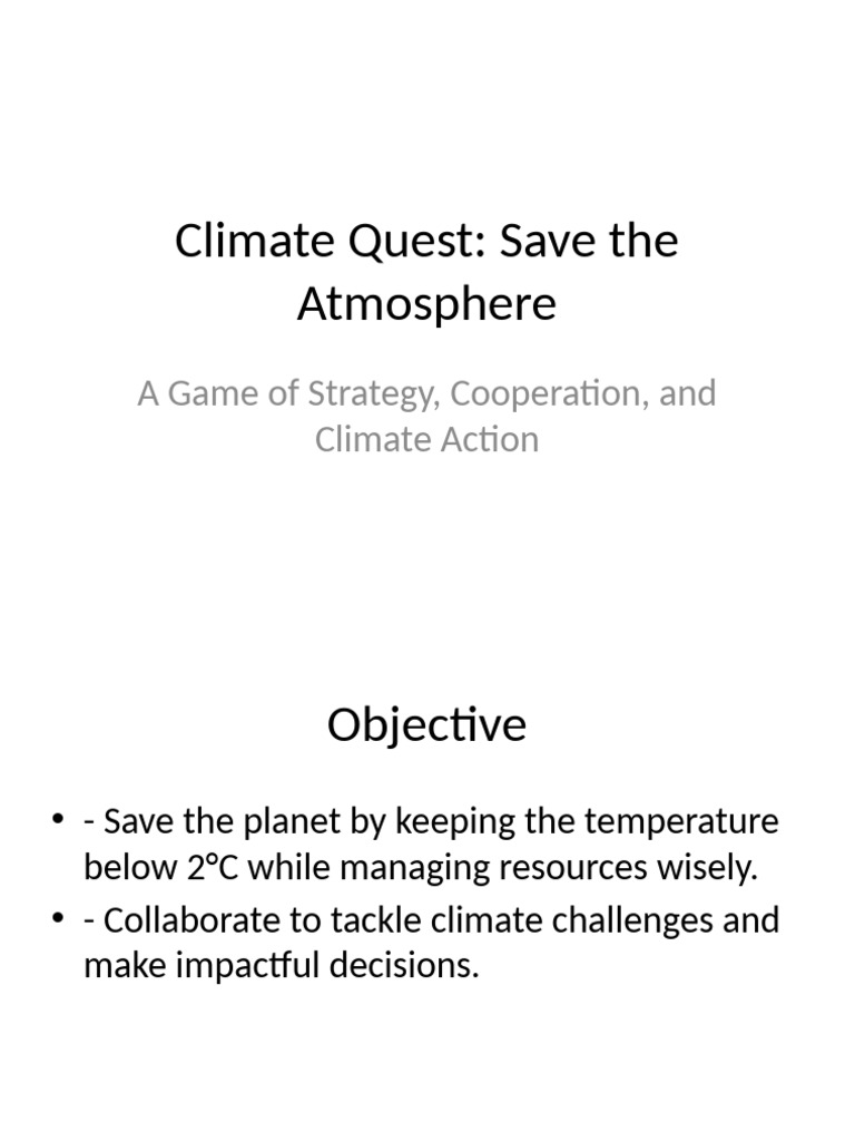 Finalised Climate Quest Presentation | PDF | Climate Change | Climate ...