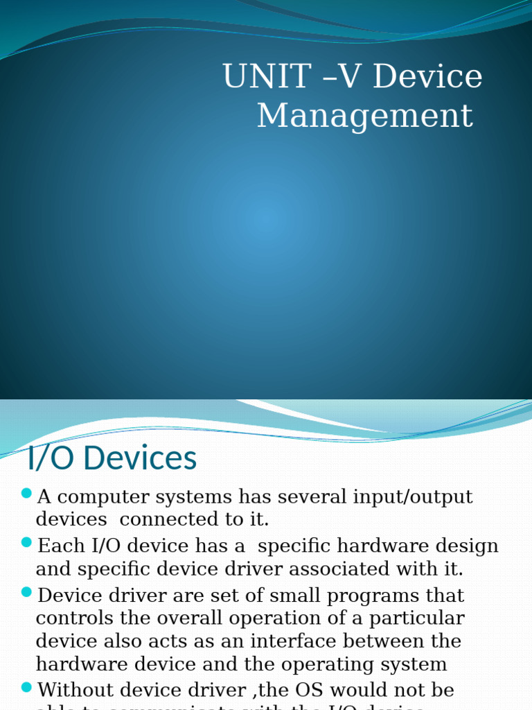 MY PPT UNIT 5-1 Input Output Device | PDF | Input/Output | Operating System