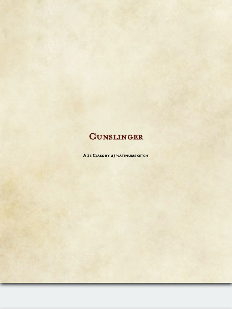 Gunslinger Class Overview for 5e | PDF | Gary Gygax Games | D20 System