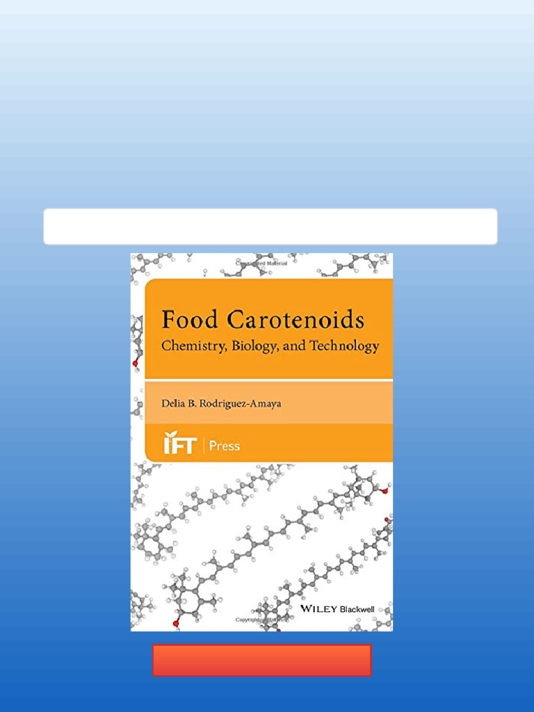 Food Carotenoids Chemistry Biology and Technology 1st Edition Delia B ...