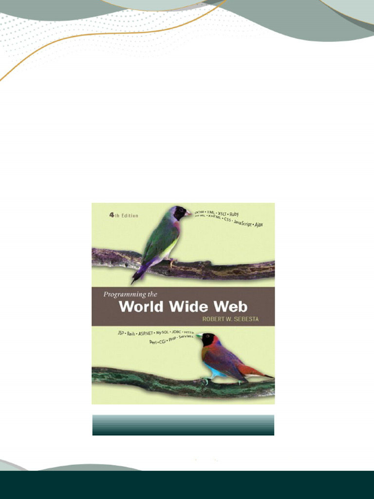Programming The World Wide Web 4th Edition Robert W. Sebesta Download ...