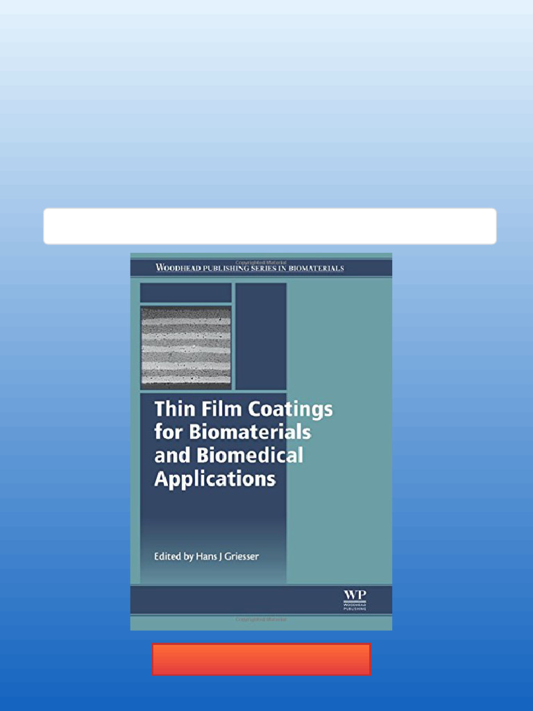 Thin Film Coatings For Biomaterials and Biomedical Applications 1st ...