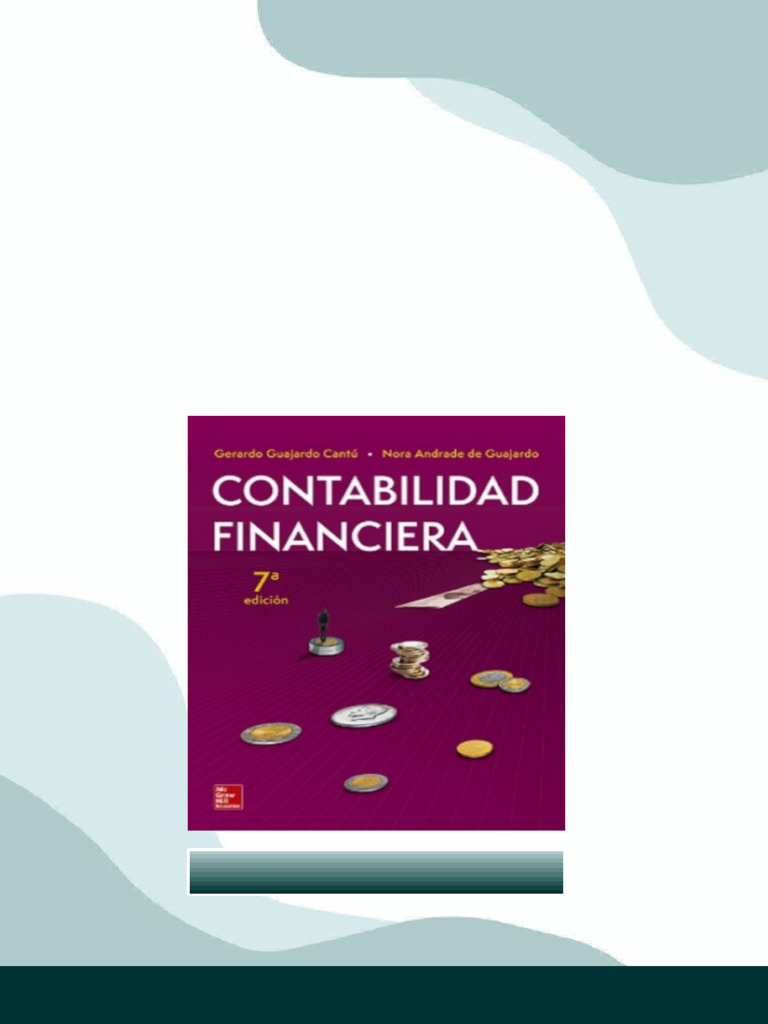 Contabilidad Financiera 7th Edition Gerardo Guajardo Cantú Online PDF | PDF | Contabilidad ...