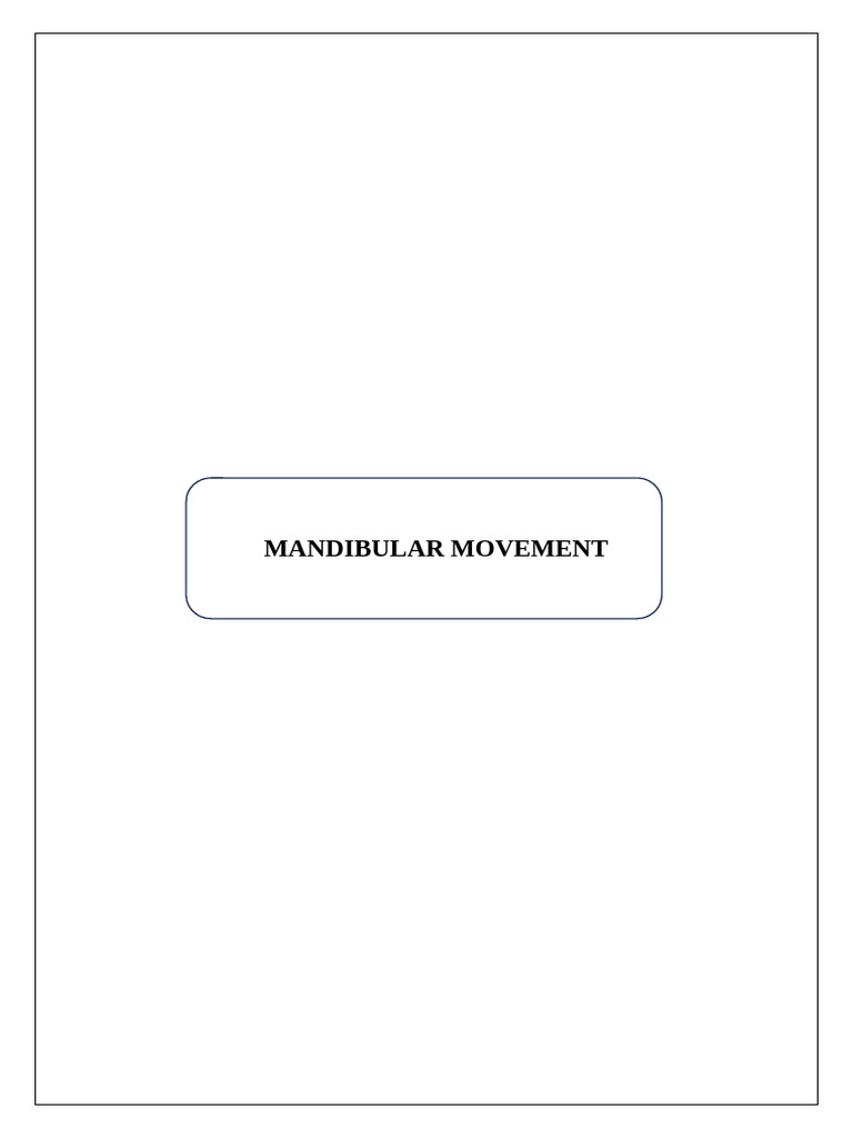 7.mandibular Movement Writeup | PDF