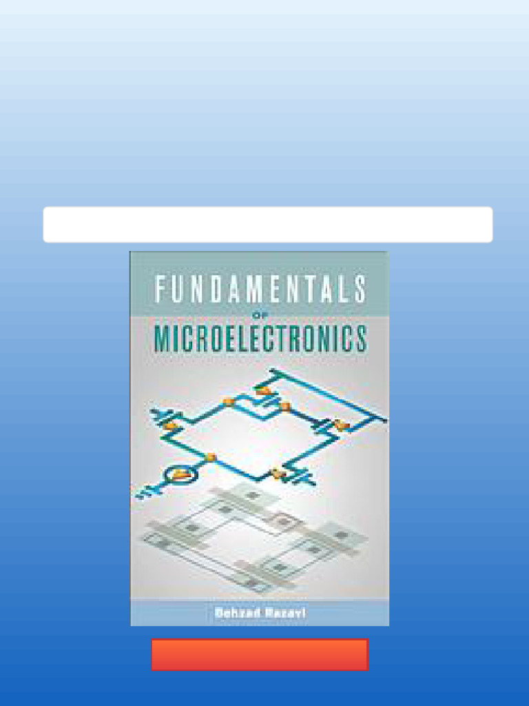 Fundamentals of Microelectronics Behzad Razavi Complete Edition | PDF ...